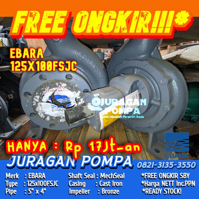 Jual Pompa Ebara 125x100 FSJCA 5"x4" Mechanical Seal GARANSI RESMI - Kab. Sidoarjo - Juragan ...
