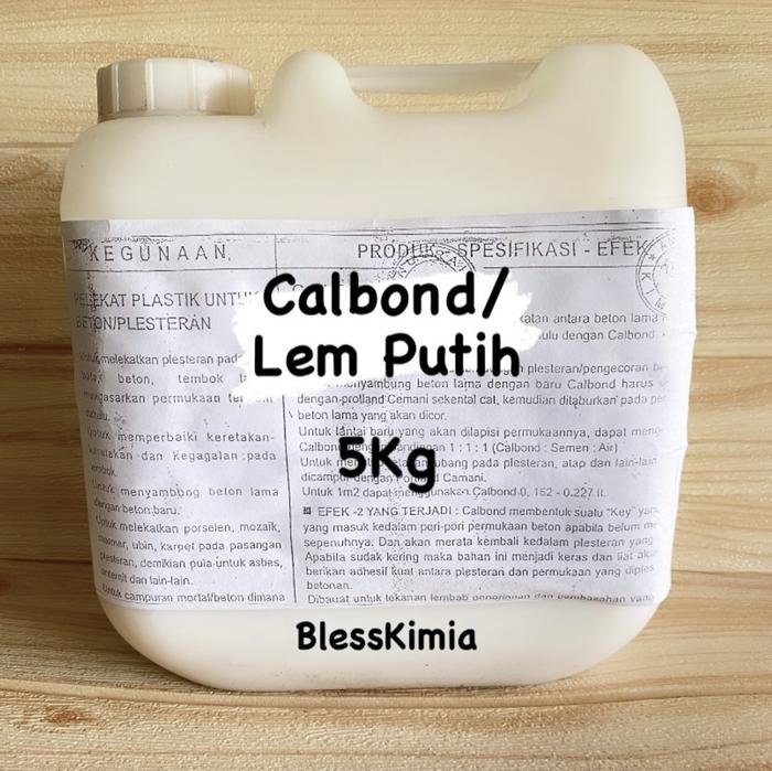 Jual CALBOND LEM BETON 5 LITER-PEREKAT BETON-LEM BETON-LEM CALBOND ...