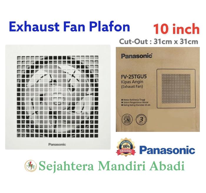 Harga Exhaust Fan Panasonic Ceiling 10 Inch Fv 25tgu | Shelly Lighting
