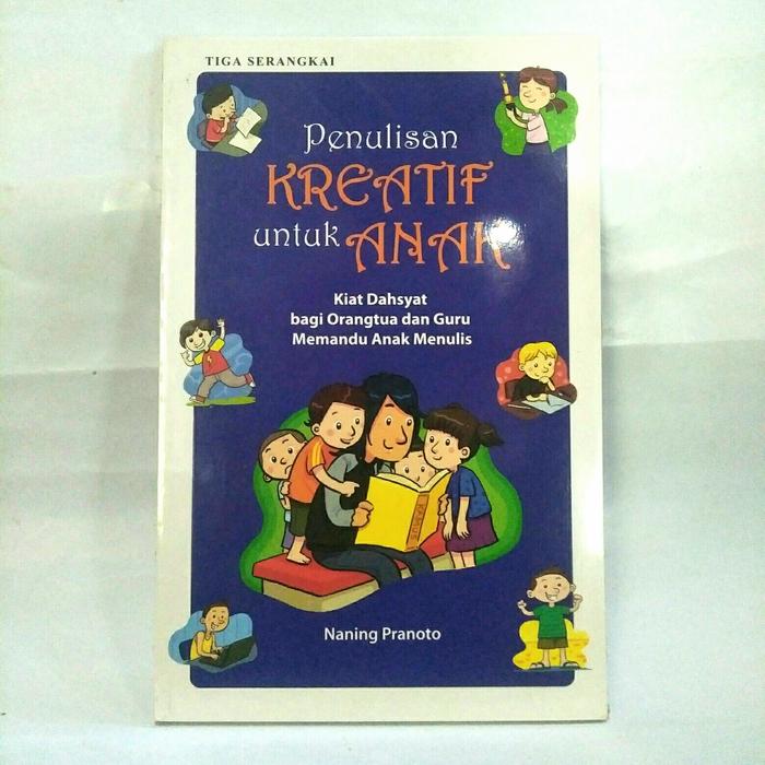 Jual Buku Keterampilan anak - Penulisan KREATIF untuk ANAK - Kab ...