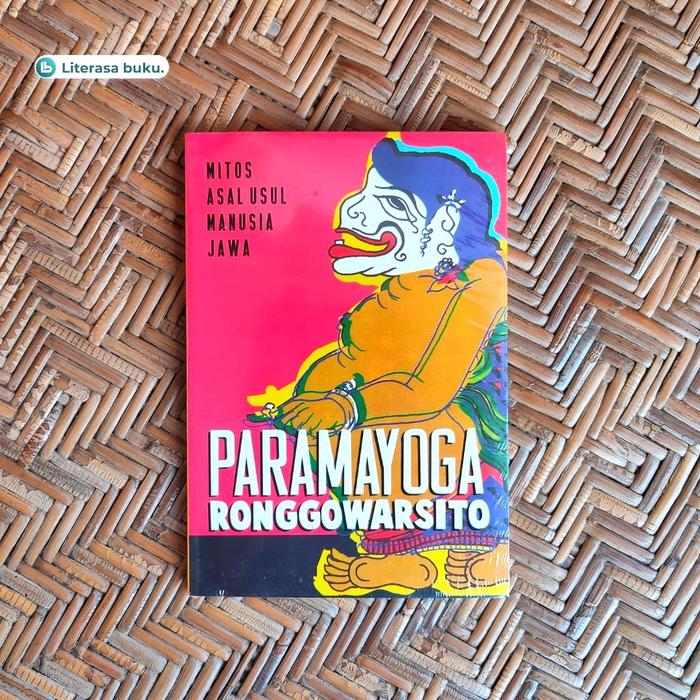Jual Mitos Asal Usul Manusia Jawa - Paramayoga Ronggowarsito - Kab ...