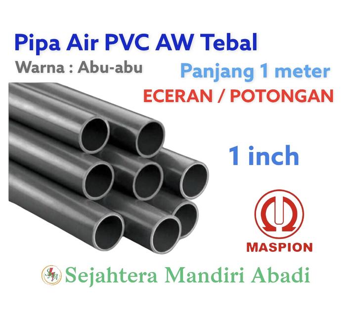 Jual Pipa Air AW Tebal Maspion Abu-abu 1 inch Eceran Per Meter - Kota ...