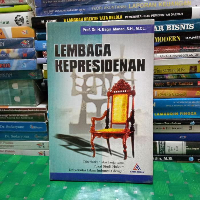 Jual Lembaga Kepresidenan.by.prof Dr Bagir Manan Sh Di Seller Noelle ...