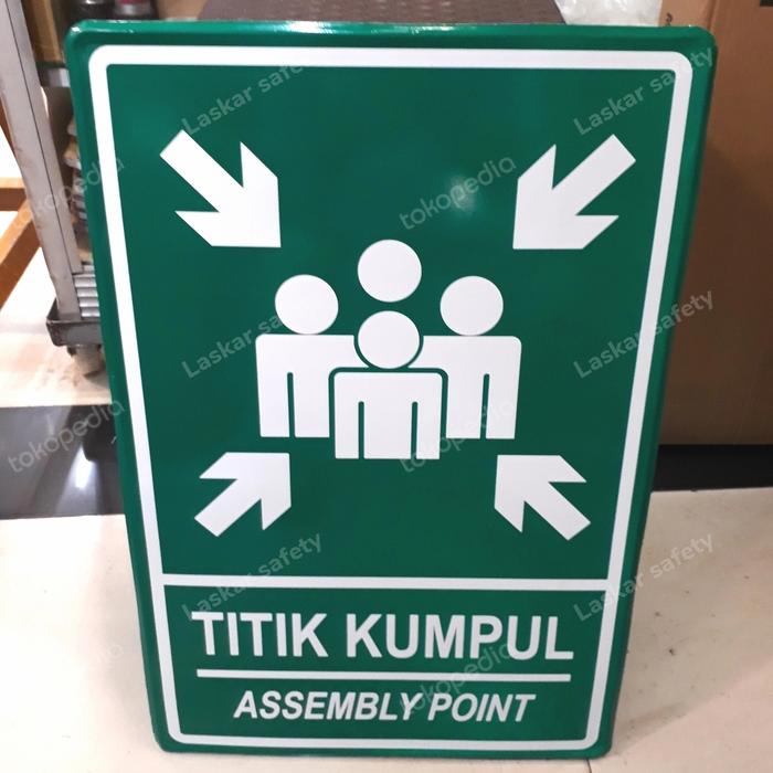 Jual safety sign titik kumpul/asembly point/rambu titik kumpul Uk 60x40 ...