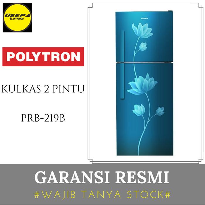 Jual POLYTRON PRB-219B KULKAS 2 PINTU KEMBANG - Deepa Elektronik - Kab ...