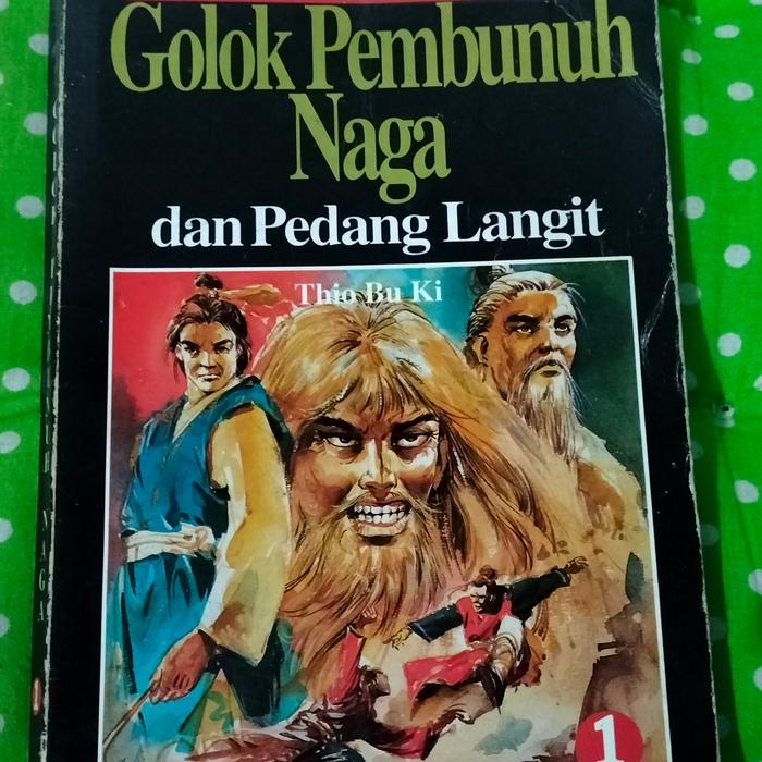 Jual buku golok pembunuh naga dan pedang langit - Kota Depok ...