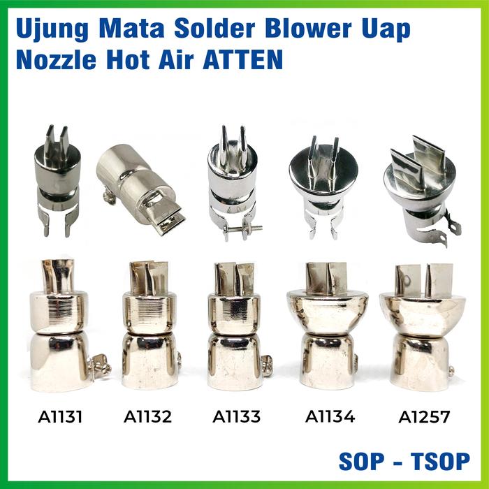Jual Ujung Mata Solder Blower Uap Nozzle Hot Air ATTEN SOP TSOP - A1132 - Kota Surabaya ...