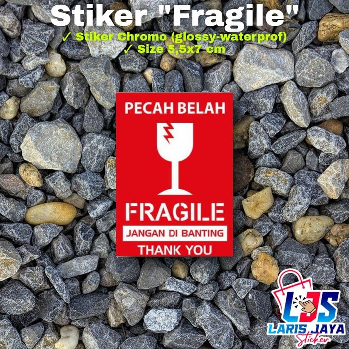 Jual stiker fragile - 6 - Kab. Bekasi - Laris Jaya Sticker | Tokopedia