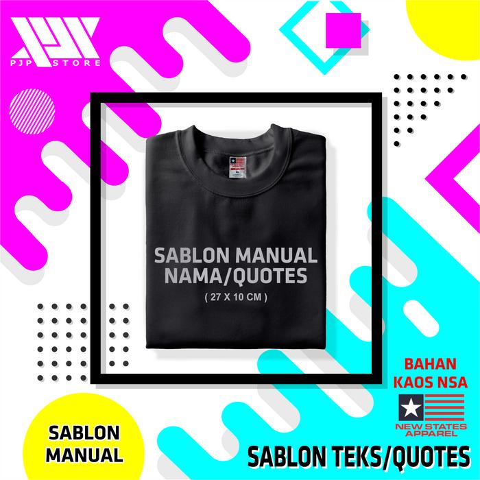 Jual Sablon kaos satuan Text/Quotes | Sablon Manual - Kota Tangerang ...