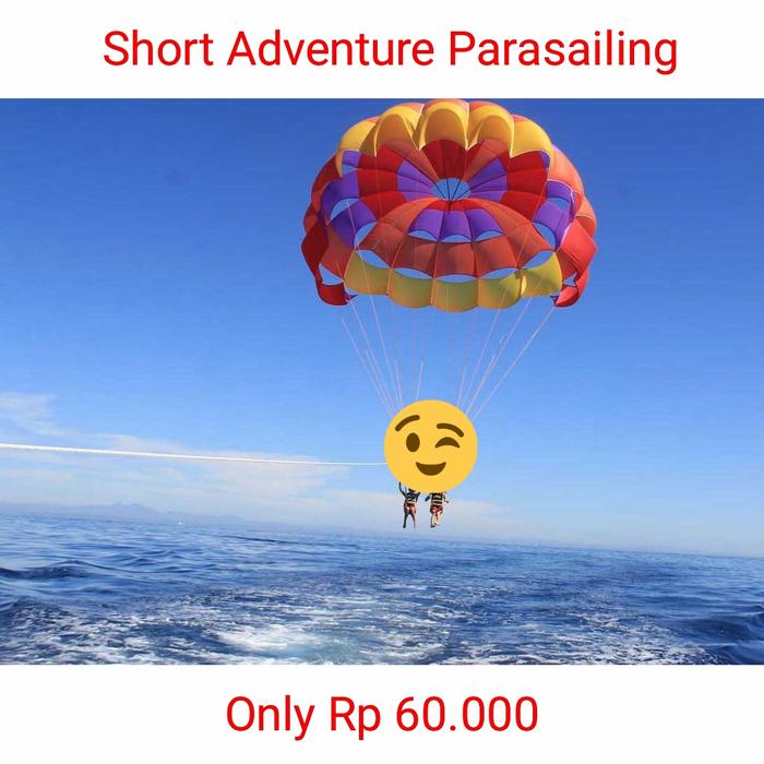Jual Short Adventure atau Tandem Parasailing Tanjung Benoa Bali - Kab. Gianyar - Emi Bali Tours ...