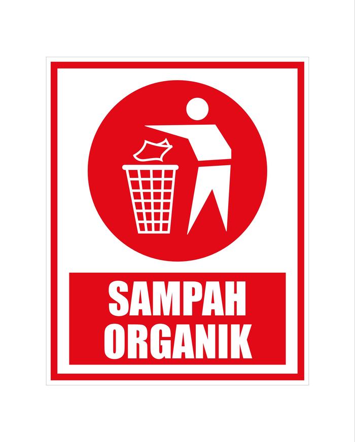 Jual STIKER VINYL 20x25cm SAMPAH ORGANIK rambu k3 - Jakarta Pusat ...