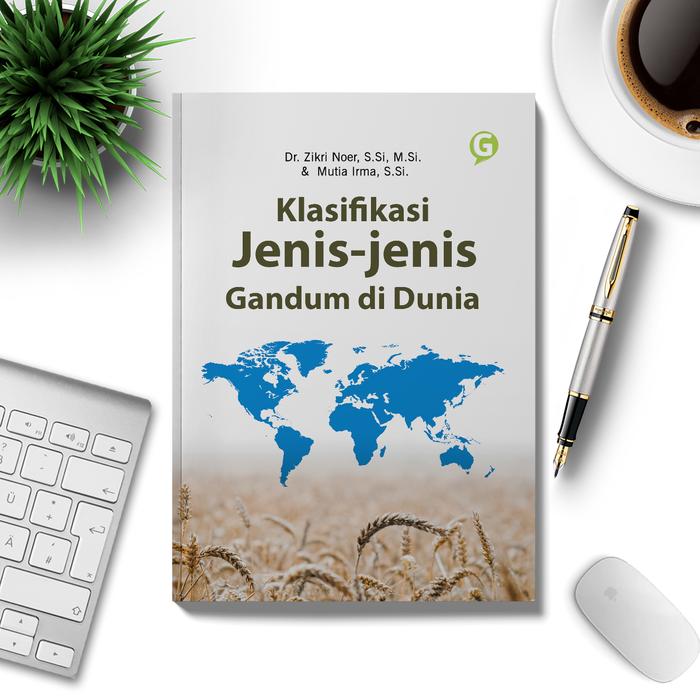 Jual Buku Pertanian Klasifikasi Jenis-jenis Gandum di Dunia Guepedia ...