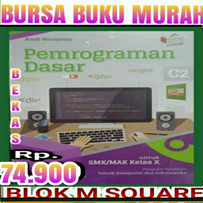 Jual BUKU PEMROGRAMAN DASAR KELAS 1 / 10 X SMK K13 ERLANGGA Buku Bekas ...