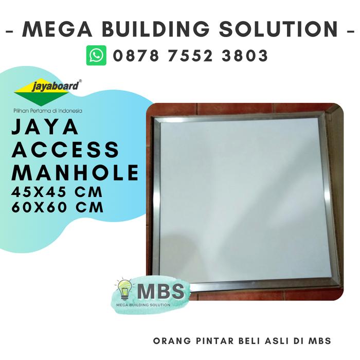Promo MANHOLE / JAYA ACCESS 600x600 mm Jayaboard - Access Panel Plafon ...