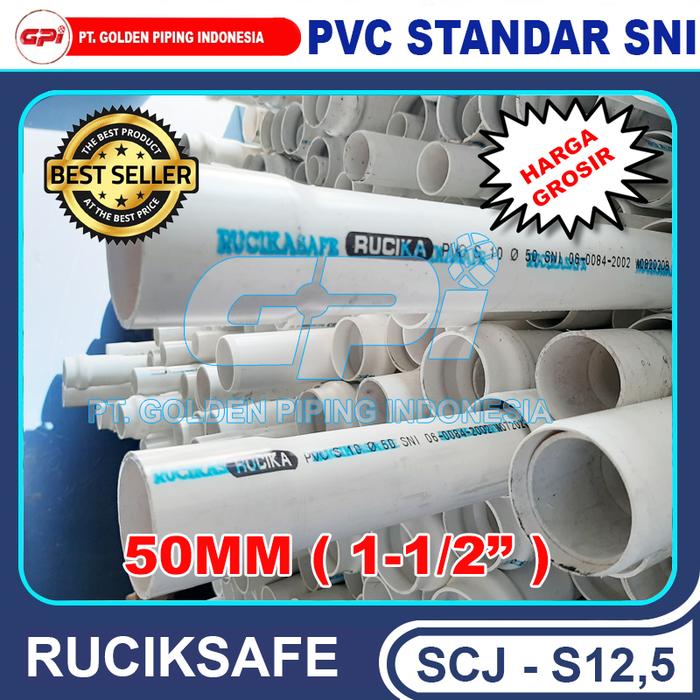 Jual PIPA PVC SNI SCJ S12,5 DIA. 1-1/2" - 6 MTR MERK RUCIKA, SEPT-2022 ...