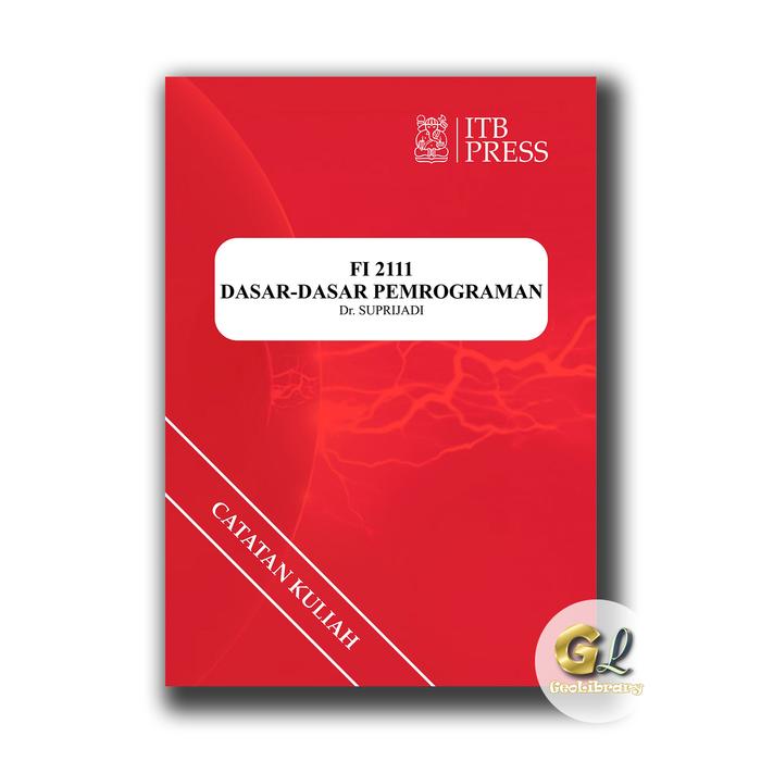 Jual Buku DASAR-DASAR PEMROGRAMAN - ITB PRESS - Kab. Sumedang ...