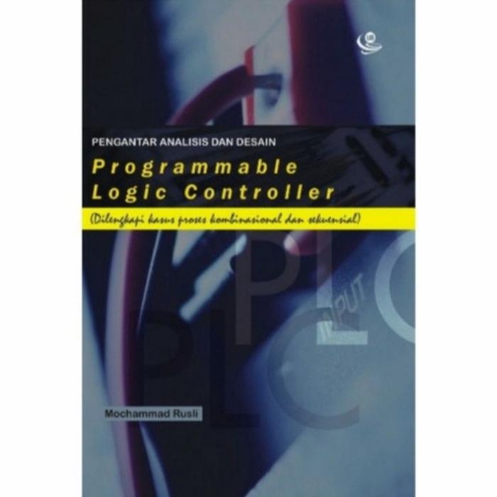 Jual Buku Pengantar Analisis dan Desain PLC (Programmable Logic Controller) - Kab. Malang - GSS ...