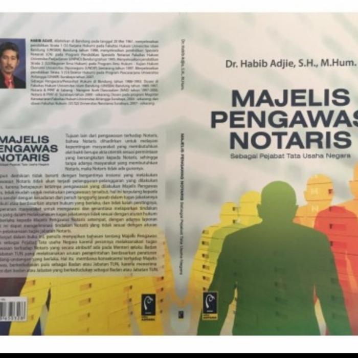 Jual Buku MAJELIS PENGAWAS NOTARIS. BY. DR. HABIB ADJIE, SH., M. Hum ...