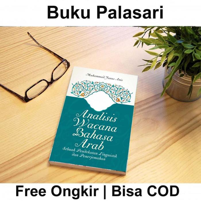 Jual Buku Analisis Wacana Bahasa Arab BW Muhammad Yunus | Deepublish ...