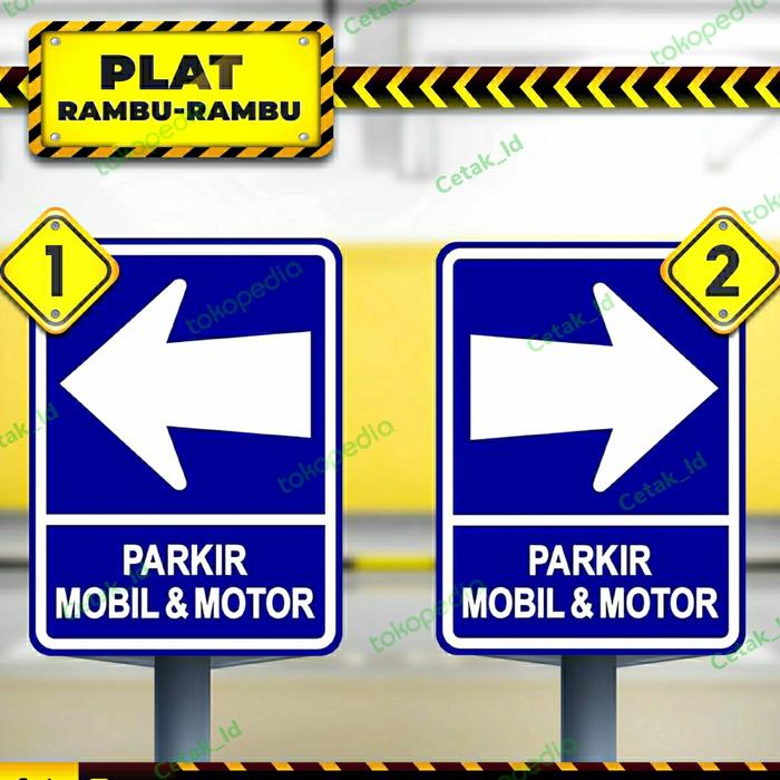Jual Rambu Sign Parkir PLAT ALMUNIUM 1.2mm - Kiri, 45cm×60cm - Jakarta ...