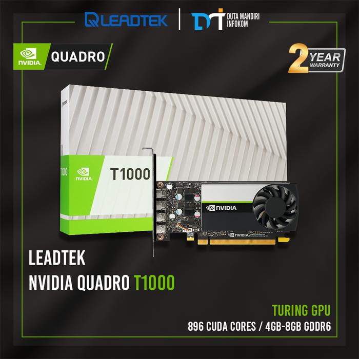 Promo Leadtek Nvidia T1000 4GB GDDR6 128bit Professional GPU - Single ...
