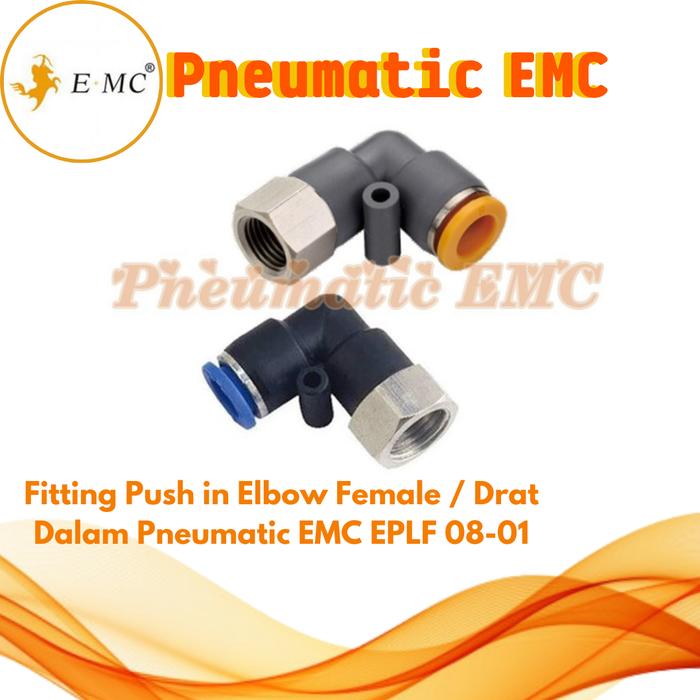 Jual Fitting Push in Elbow Female / Drat Dalam Pneumatic EMC EPLF 08-01 - Jakarta Barat ...