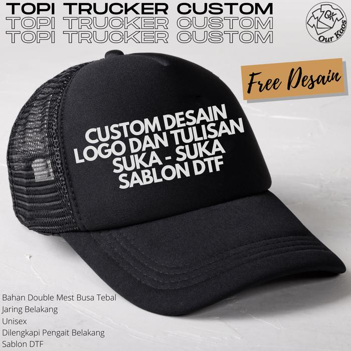 Jual Topi Trucker Custom Sablon DTF Satuan Logo Tulisan Nama Desain ...