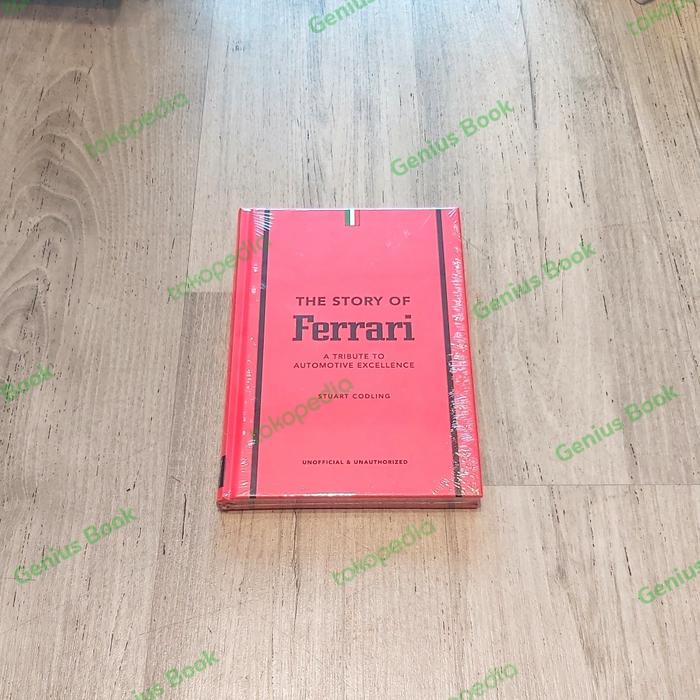 Jual The Story of Ferrari : A Tribute to Automotive Excellence - Kota ...