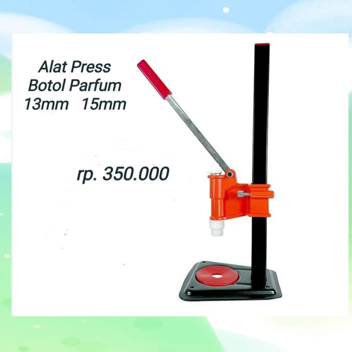 Jual Mesin Press botol parfum Alat Press Botol Parfum semi press 13 ...