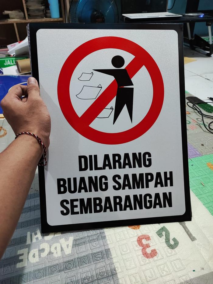Jual SIGN DILARANG BUANG SAMPAH SEMBARANGAN - STIKER, 20CM X 30CM ...