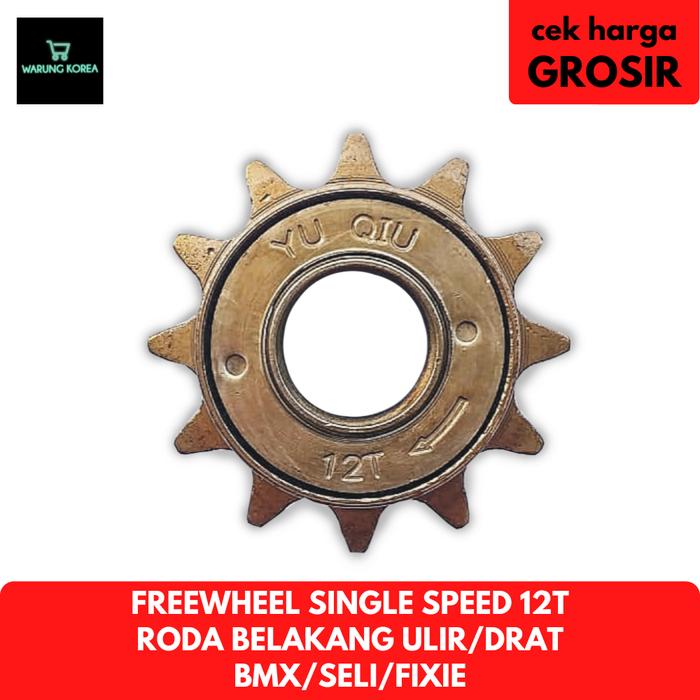 Jual Freewheel Single Speed 12t Roda Belakang Ulir/Drat BMX/Seli/Fixie ...