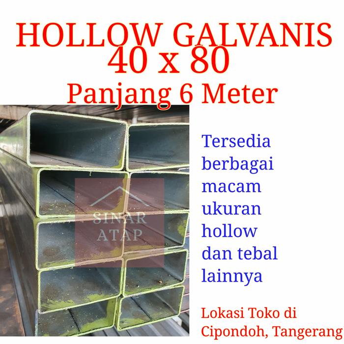 Jual HOLLOW GALVANIS 40x80 tebal 2 mm PANJANG 6 M - Kota Tangerang ...
