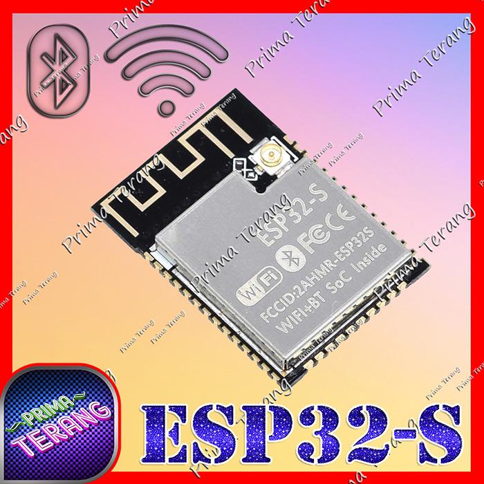 Jual ESP32 ESP-32S Wifi Bluetooth Serial IoT Dual Antenna ESP32S Module - Kota Tangerang - Prima ...