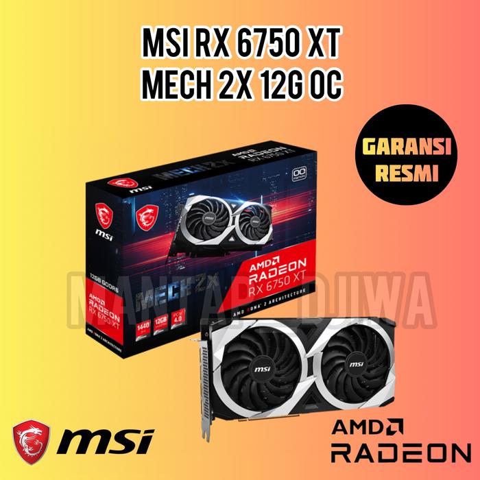 Jual AMD Radeon MSI RX 6750 XT / 6750XT Mech 2X 12G OC - New Garansi Resmi - Kota Surabaya ...