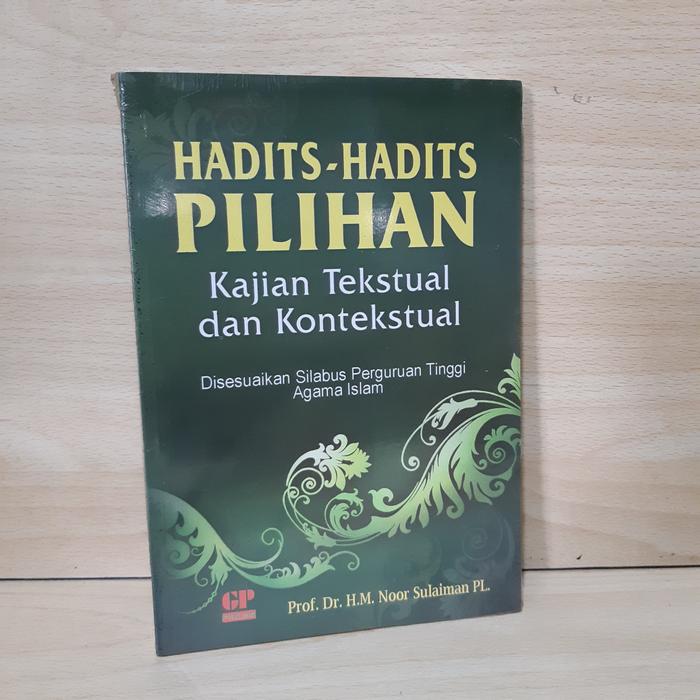 Jual buku agama HADITS- HADITS PILIHAN.oleh Prof.Dr.H.M.Noor Sulaiman ...