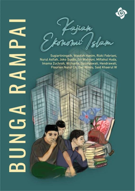 Jual BUNGA RAMPAI KAJIAN EKONOMI ISLAM - Kab. Malang - Penerbit Peneleh ...