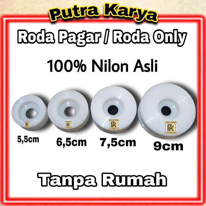 Jual Roda Pagar Nilon Diameter 7.5cm Bulat (U) Tanpa Casing, Rumah Roda ...