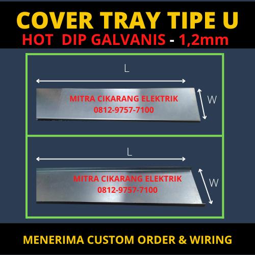Jual Cover Tray U 1,2mm Hot Dip Galvanis - 250x3000mm - Kota Tangerang ...