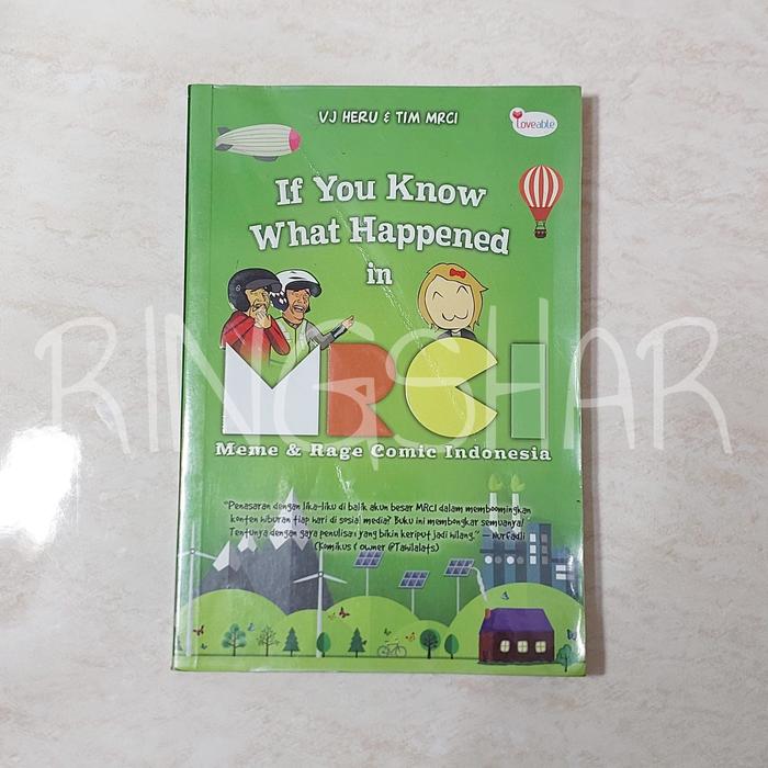 Jual NOVEL IF YOU KNOW WHAT HAPPENED IN MRCI MEME COMIC (BEKAS) - Kota ...