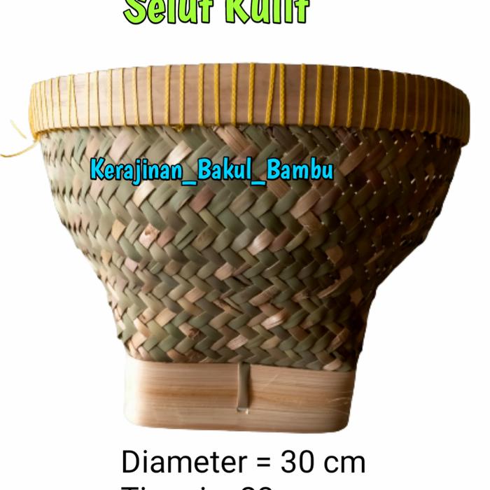 Jual Bakul bambu Bakul nasi bakul Selut kulit anyaman bambu tradisional ...