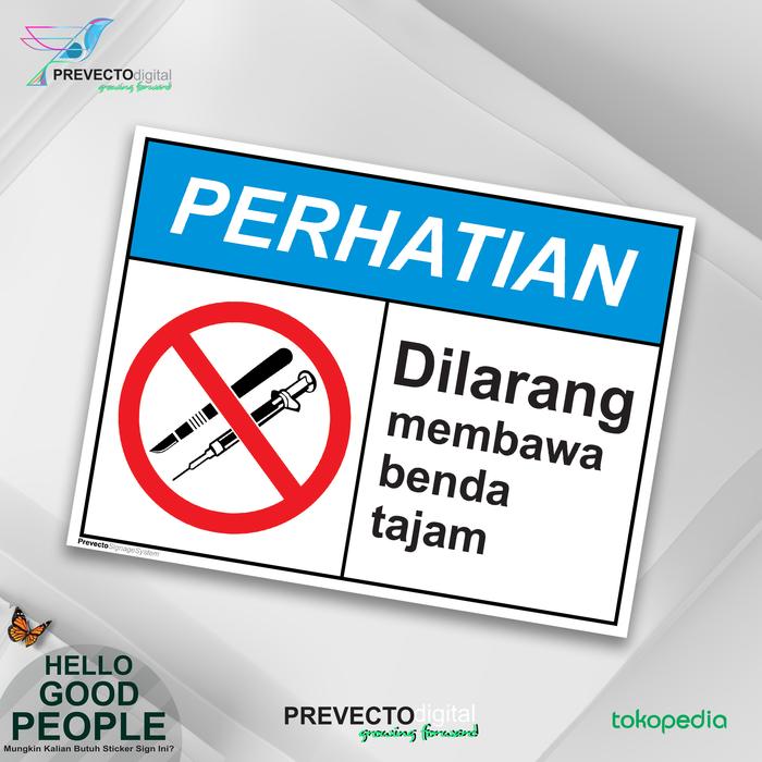 Jual Sticker Safety Sign Rambu K3 DILARANG MEMBAWA BENDA TAJAM ...