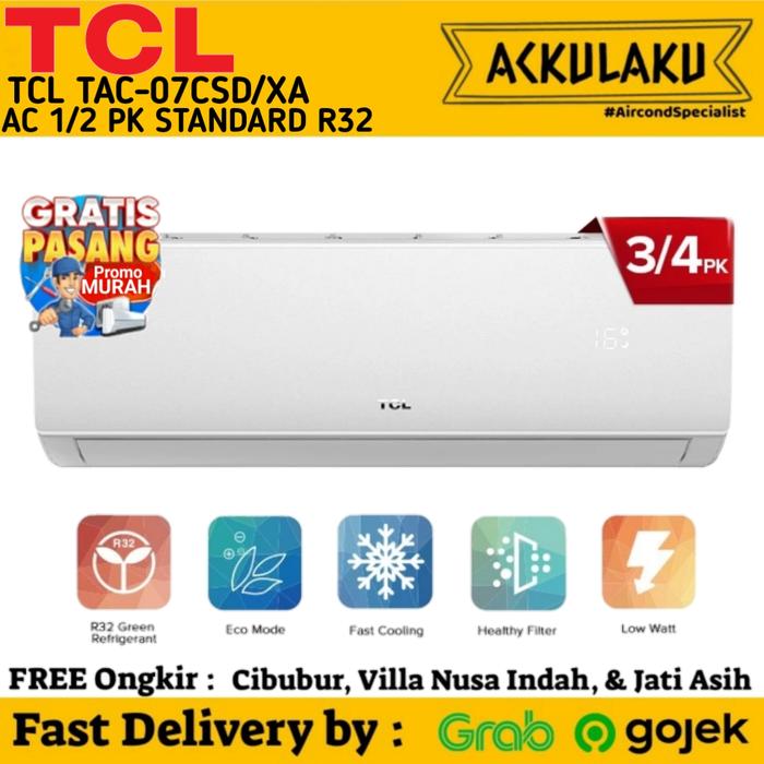 Jual Ac TCL 3/4 Pk TAC-07CSD TAC 07CSD Standard R32 Low Watt Free ...
