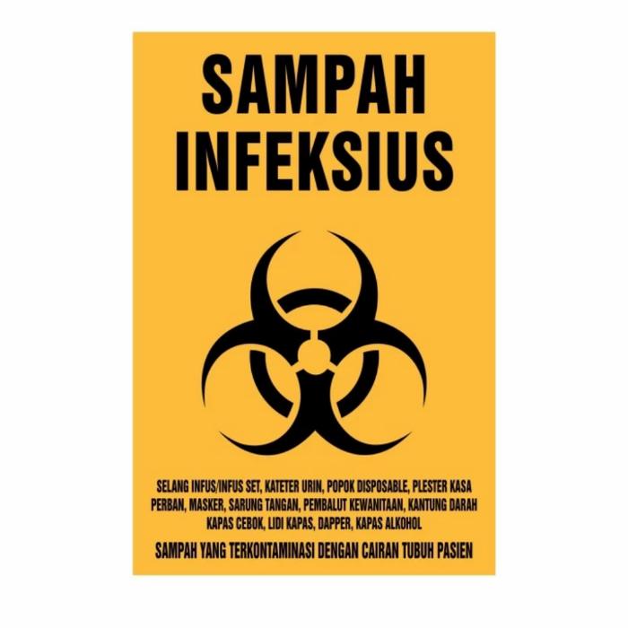 Jual Stiker SAMPAH INFEKSIUS 10X15CM SIGN RAMBU K3 - Jakarta Utara ...