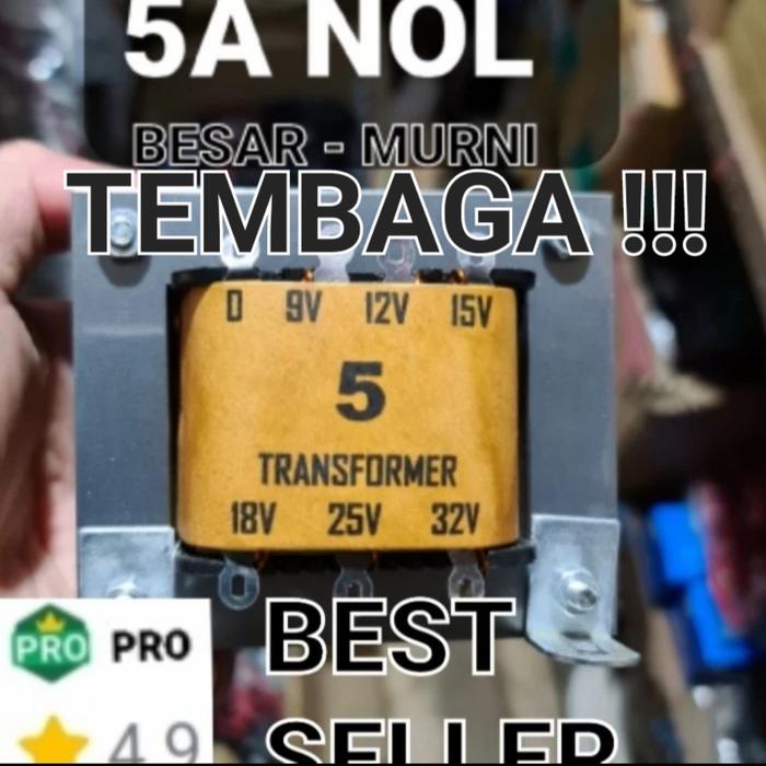 Jual NOL 5 B travo trafo 5a 5 a ampere besar murni kurae nol - Kab ...