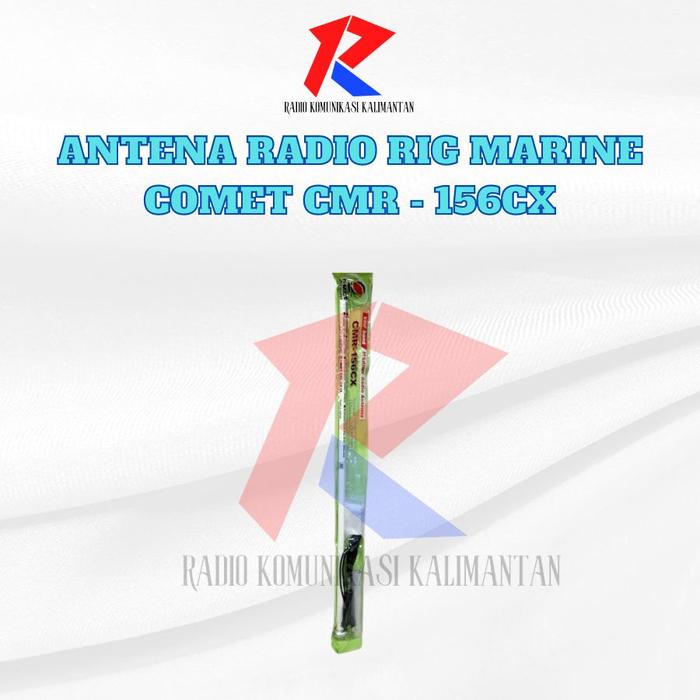 Jual ANTENA RADIO RIG MARINE COMET CMR 156CX 156-180 MHz - Kota ...