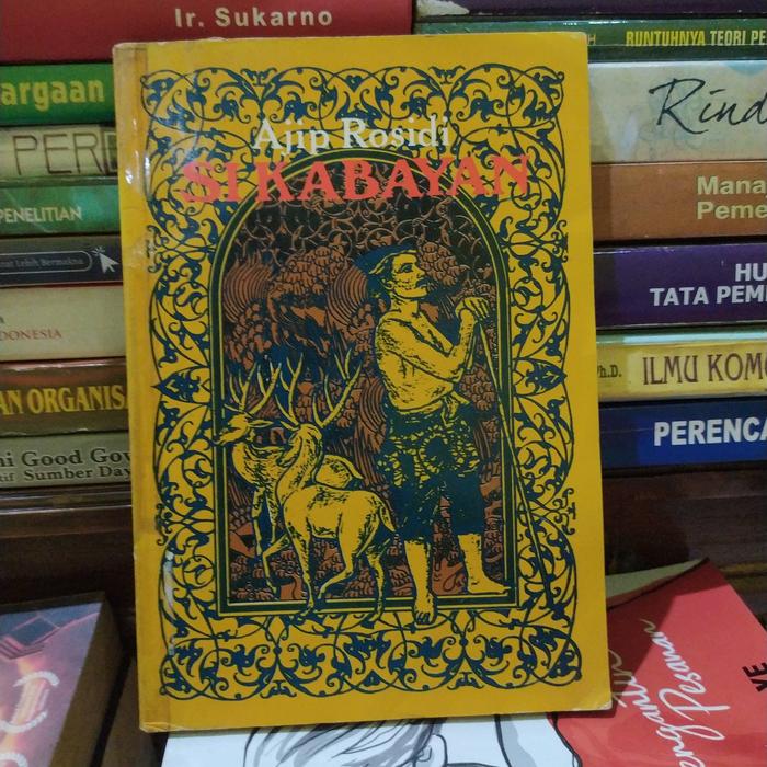 Jual BUKU CERITA SI KABAYAN KARYA AJIP ROSIDI - Kota Semarang - TB ...