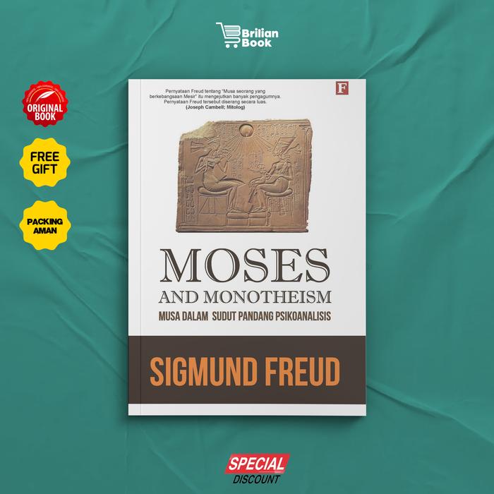Jual Moses and Monotheism - Sigmund Freud (Sudut Pandang Psikoanalisis ...