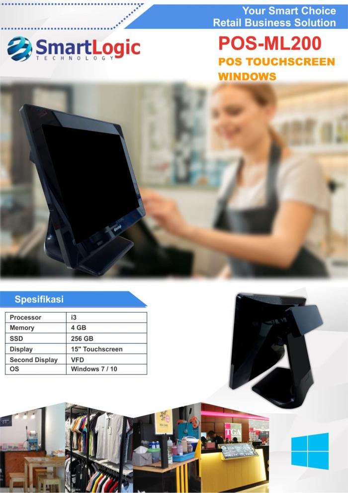 Jual Smartlogic POS ML200 Touchscreen I3/4GB DDR3/256/DISPLAY 15'' - ML 200 - Kota Surabaya ...