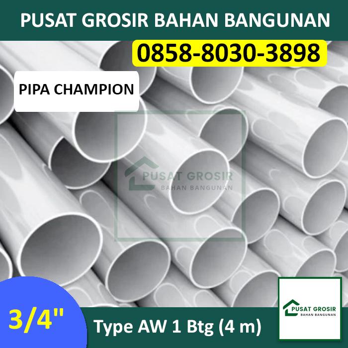 Jual Pipa PVC 3/4" AW Merek Champion 3/4inch AW Per Batang (4m ...