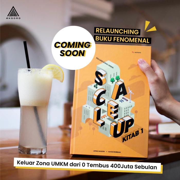Jual BUKU SCALE UP UMKM - TEMBUS 400JT/BULAN JILID 1 - Kab. Sleman - AKSORO OFFICIAL | Tokopedia